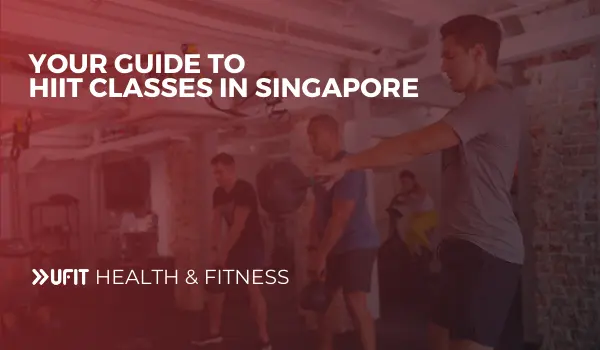 Your Guide to HIIT Classes in Singapore
